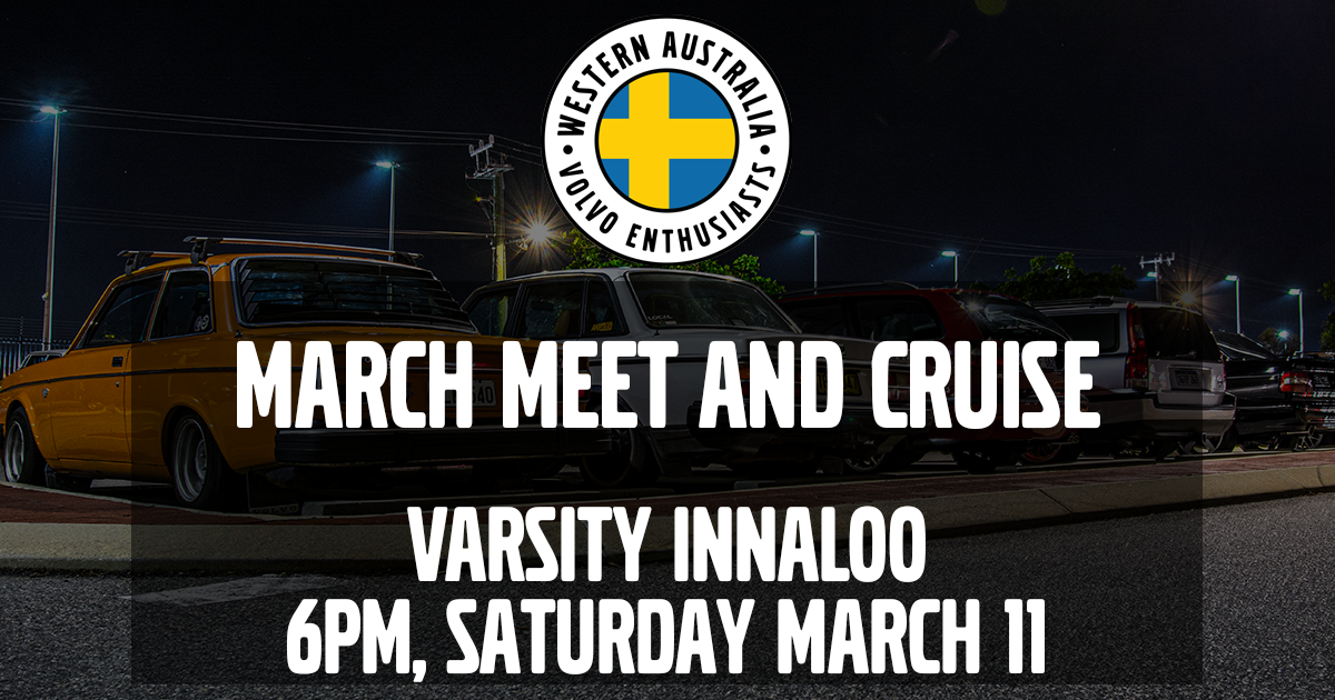March 2023 Meet and Cruise - Western Australia Volvo Enthusiasts